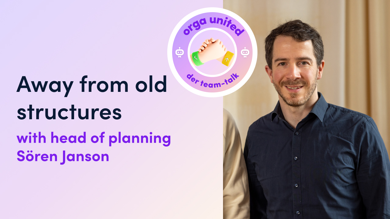 Showing initiative in outdated structures? Here's how! | Listen to Orga United